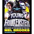 Amazon.com: Young Frankenstein: The Story of the Making of the Film ...