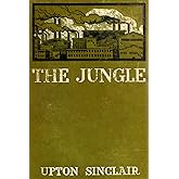 Amazon.com: The Jungle: 9781503331860: Sinclair, Upton: Books