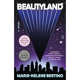 Amazon.com: Beautyland: A Novel: 9780374109288: Bertino, Marie-Helene ...