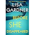 Before She Disappeared: A Novel (A Frankie Elkin Novel): Gardner, Lisa ...