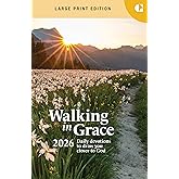 Walking in Grace 2025 Large Print: Daily Devotions to Draw You Closer ...