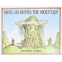 Ming Lo Moves the Mountain: Lobel, Arnold, Lobel, Arnold: 9780688109950 ...