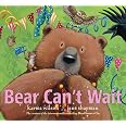 Bear Can't Wait (The Bear Books): Wilson, Karma, Chapman, Jane ...
