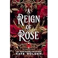 A Reign of Rose: 3 | Amazon.com.br