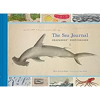 The Sea Journal: Seafarers' Sketchbooks (Illustrated Book of Historical ...
