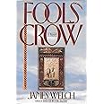 Fools Crow: Welch, James