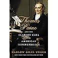Amazon.com: Thomas Paine and the Clarion Call for American Independence ...