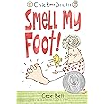 Chick and Brain: Smell My Foot!: Bell, Cece, Bell, Cece: 9780763679361 ...