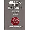 Selling the Invisible: A Field Guide to Modern Marketing: Beckwith ...