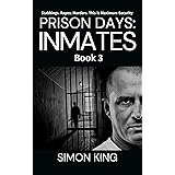 Amazon.com: Prison Days: Inmates (Book 1) eBook : King, Simon: Kindle Store