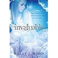 Invaluable: Holly J. Wood: 9781609088354: Amazon.com: Books