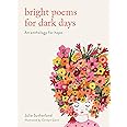 Amazon.com: Bright Poems for Dark Days: An anthology for hope ...