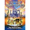 The Land of Stories: The Wishing Spell: 10th Anniversary Illustrated ...