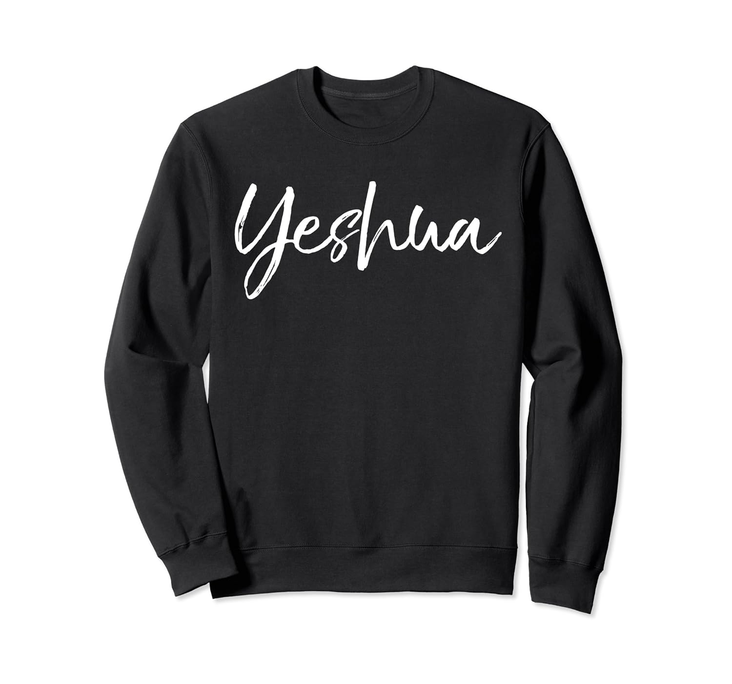Yeshua Sweatshirt Cute Christian Hebrew Name of Jesus Sweats-ah my ...