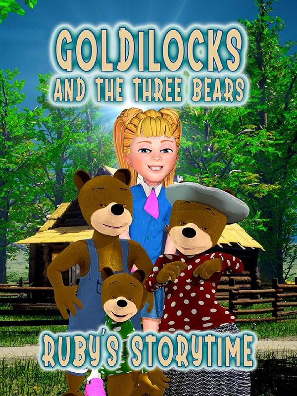 Watch Goldilocks and the Three Bears, Ruby's Storytime | Prime Video