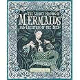 The Secret History of Mermaids and Creatures of the Deep: Berk ...