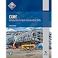Core: Introduction to Basic Construction Skills: NCCER: 9780137483341 ...