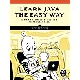 Learn Java the Easy Way: A Hands-On Introduction to Programming: Payne, Bryson: 9781593278052 ...