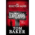 Doctor Who Meets Scratchman: Baker, Tom: 9781785943904: Amazon.com: Books