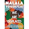 Amazon.com: We Are Displaced: My Journey and Stories from Refugee Girls ...