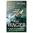 Amazon.com: The wager: 9781471183706: Grann, David: Books