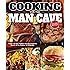 The Real Man's Cookbook: How, When, What and Why to Cook: W J. Rayment ...