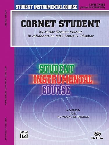 [Télécharger] Student Instrumental Course: Cornet Student, Level 3 de Herman Vincent,James D ...