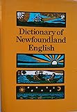Dictionary of Newfoundland English: Second Edition: Kirwin, W.J., Story ...