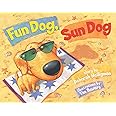 Amazon.com: Fun Dog, Sun Dog: 9780761458364: Heiligman, Deborah, Bowers ...