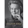 Elisabeth Elliot: A Life: S. R. Austen, Lucy: 9781433565915: Amazon.com ...