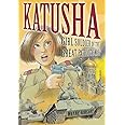 Katusha: Girl Soldier of the Great Patriotic War (Dead Reckoning ...