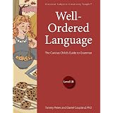 Well-Ordered Language Level 4A: The Curious Student's Guide to Grammar ...