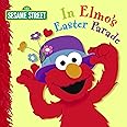 In Elmo's Easter Parade (Sesame Street): Kleinberg, Naomi, Moroney ...