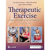 Therapeutic Exercise: Foundations and Techniques (Therapeutic Exercise ...