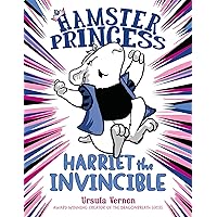 Hamster Princess: Harriet the Invincible: Vernon, Ursula: 9780803739833 ...