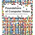 Foundations of Computer Vision (Adaptive Computation and Machine Learning series): Torralba ...