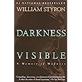 Darkness Visible: A Memoir of Madness: Styron, William: 9780679736394: Amazon.com: Books