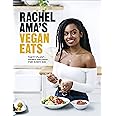 Rachel Ama's Vegan Eats: Tasty Plant-Based Recipes for Every Day: Ama ...