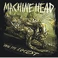 Machine Head - Unto The Locust - Music