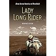 Lady Long Rider: Alone Across America on Horseback: Bernice Ende ...