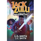 Jack Zulu and the Girl with Golden Wings (The Jack Zulu Series): S. D. Smith, J. C. Smith ...