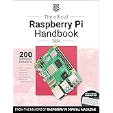 The Official Raspberry Pi Handbook 2024: Astounding projects with ...