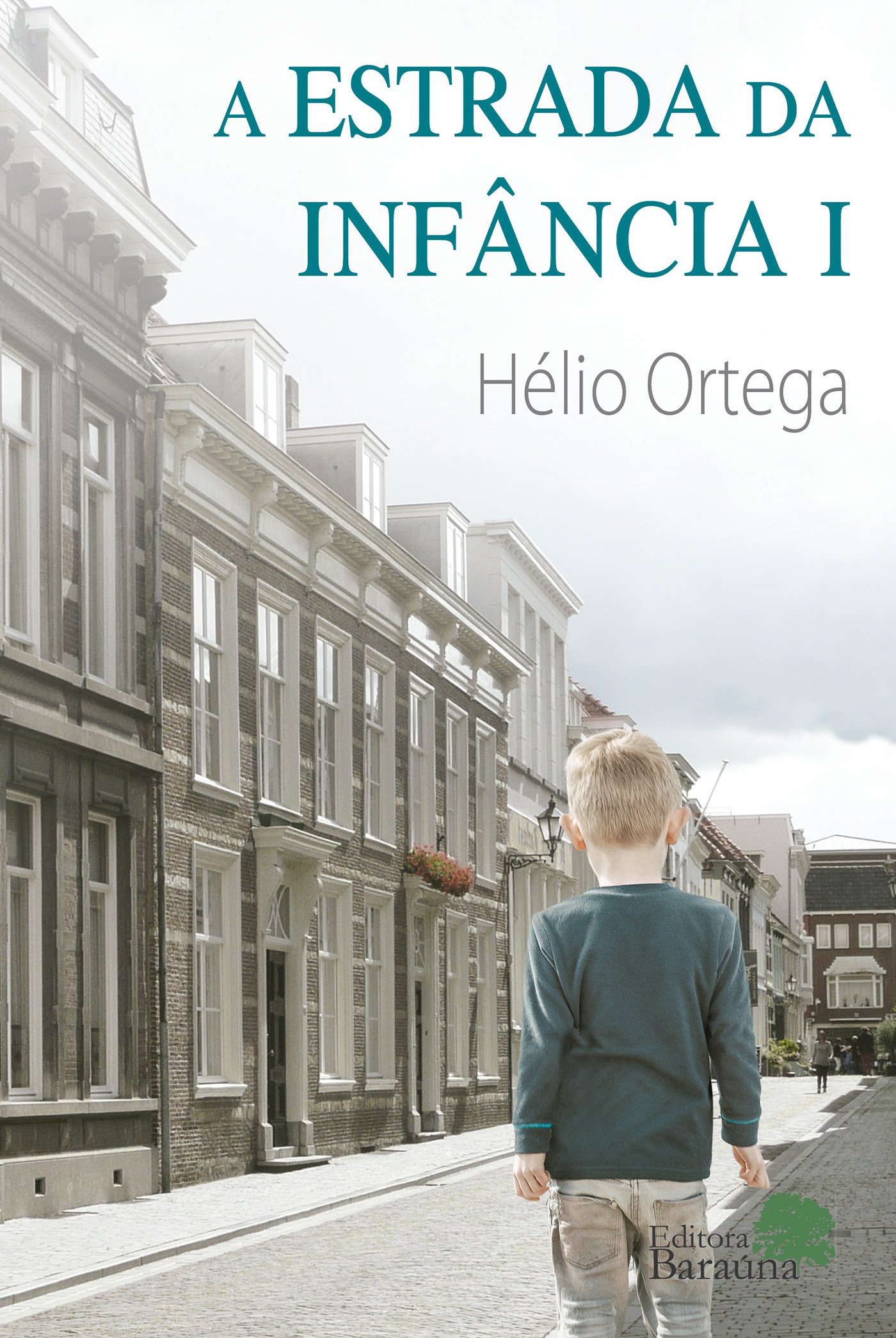 A Estrada Da Infância I PDF Hélio Ortega