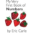 Amazon.com: My Very First Book of Numbers: 9780399245091: Carle, Eric ...