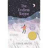 The Endless Steppe : A Girl in Exile: Hautzig, Esther: 9780590044455 ...