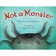 Not A Monster: Martínez, Claudia Guadalupe, GONZÁLEZ, LAURA ...