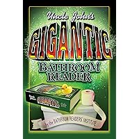 Uncle John's Biggest Ever Bathroom Reader: Bathroom Readers' Institute ...