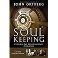 Soul Keeping Curriculum Kit: Caring for the Most Important Part of You ...