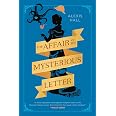The Affair of the Mysterious Letter: Hall, Alexis: 9780440001331: Books ...