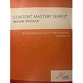 RN Pharmacology for Nursing Edition 9.0 ATI Review Module Content Mastery Series: Alissa Althoff ...